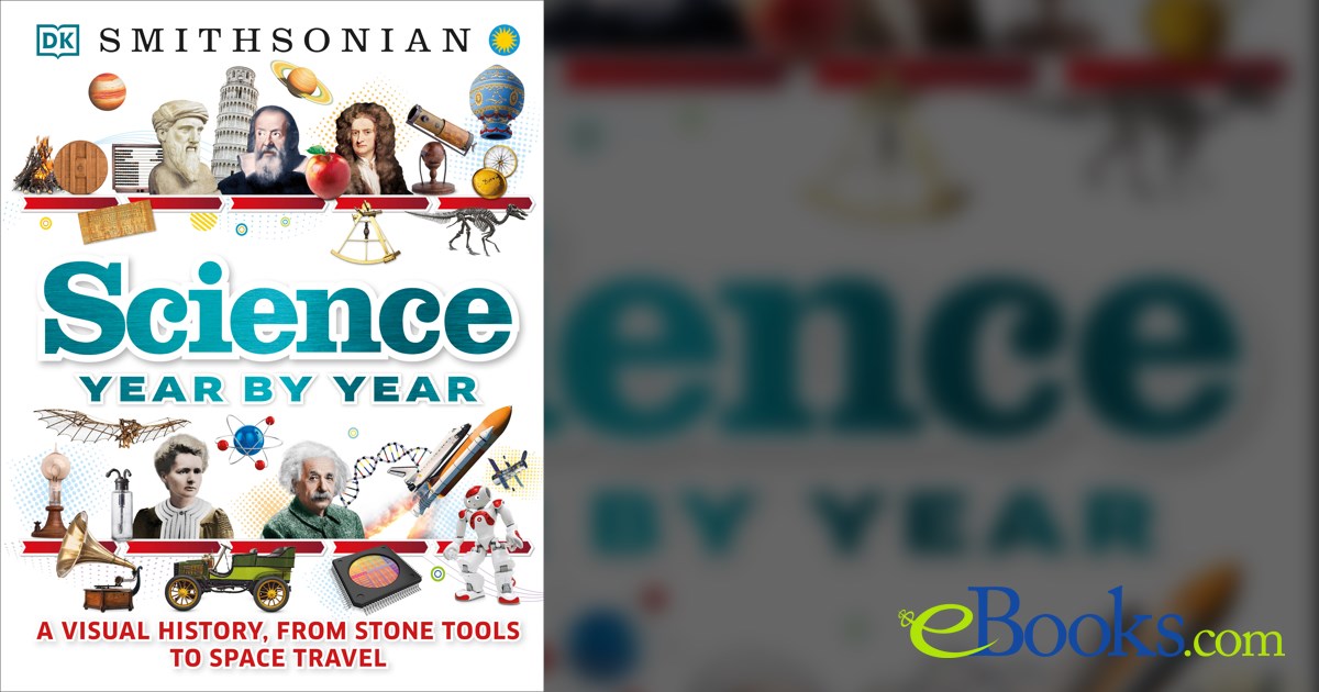 Science Year by Year by DK (ebook)