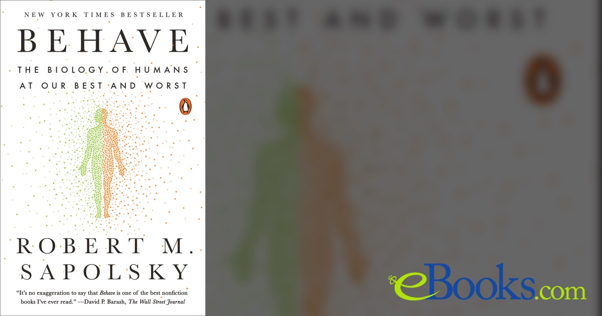 Behave by Robert M. Sapolsky (ebook)