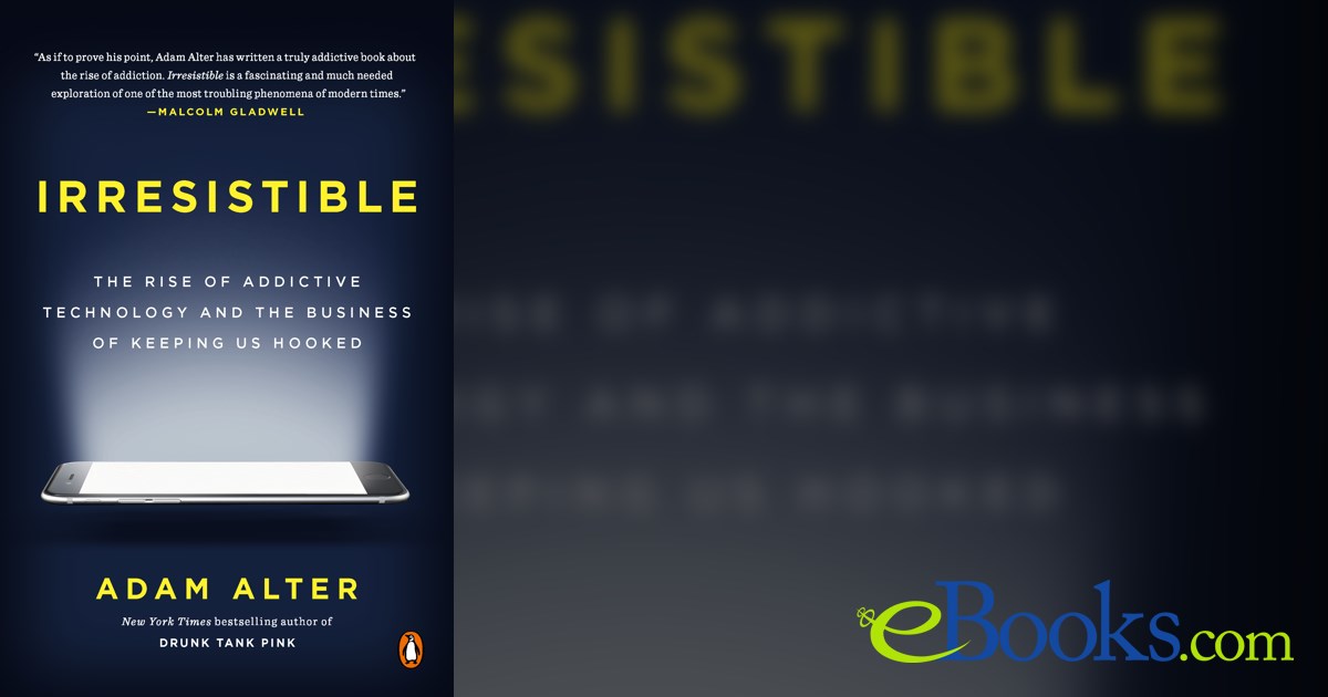 Irresistible by Adam Alter (ebook)