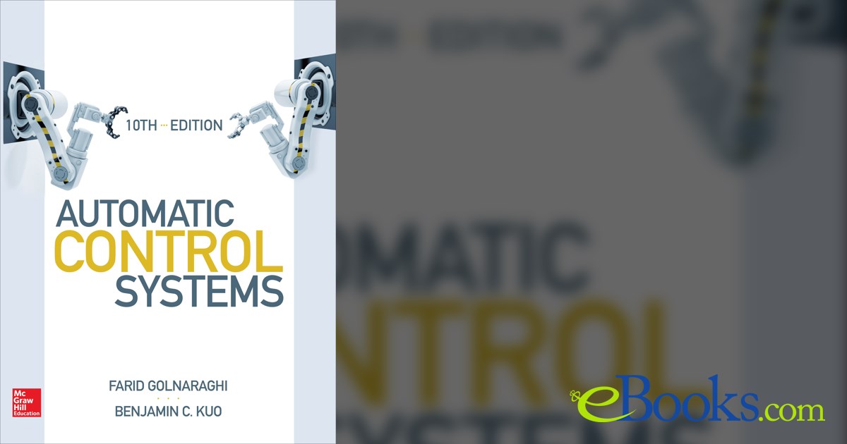 Automatic Control Systems, Tenth Edition (10th ed.)