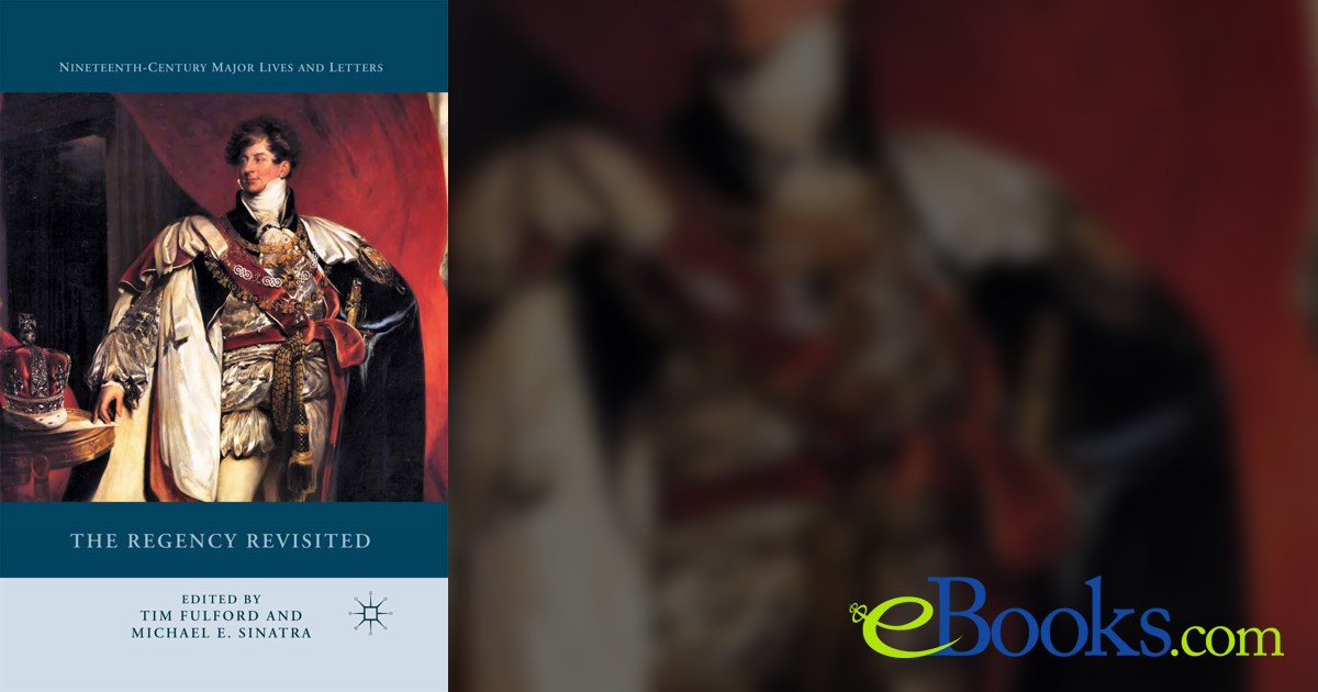 The Regency Revisited by Tim Fulford (ebook)