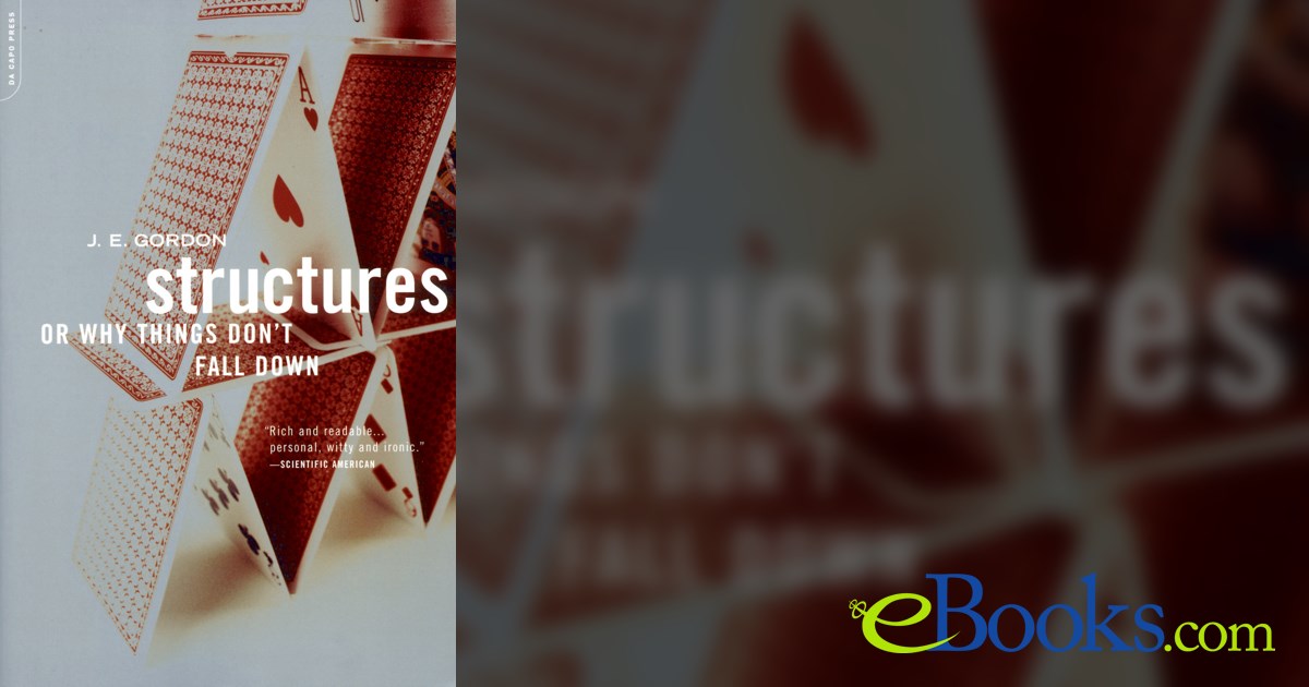 Structures by J. E. Gordon (ebook)