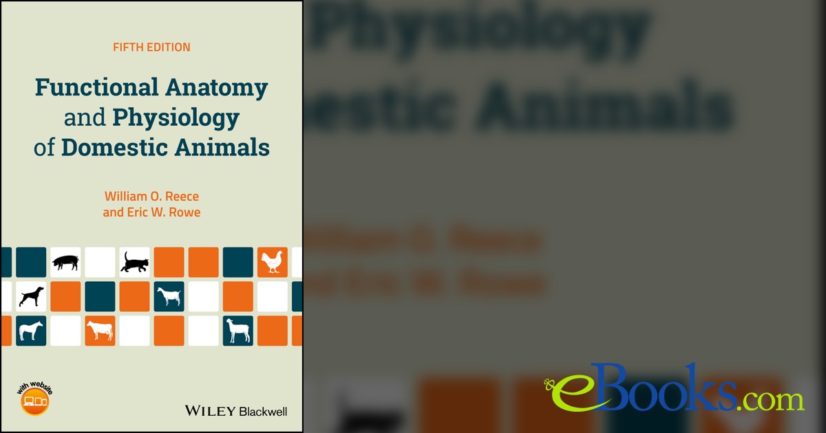 Functional Anatomy and Physiology of Domestic Animals