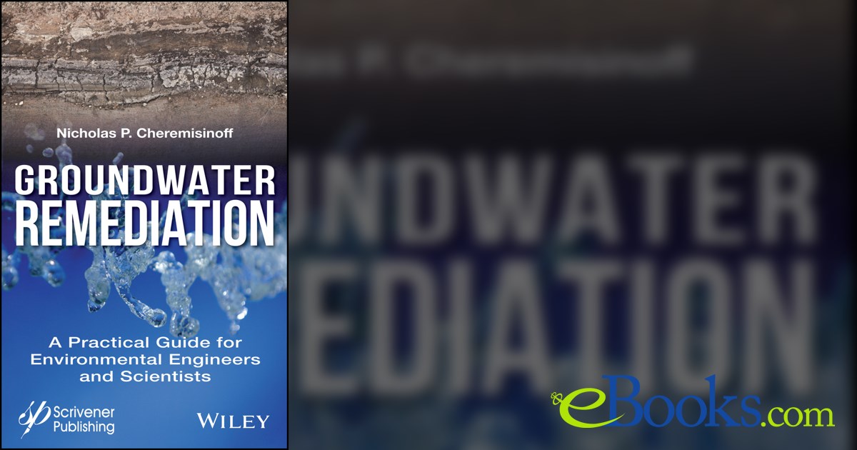 Groundwater Remediation by Nicholas P. Cheremisinoff (ebook)