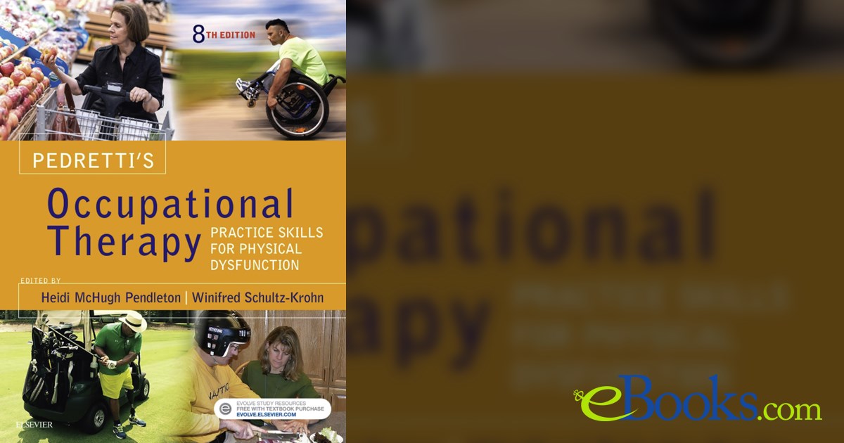 Pedretti's Occupational Therapy - E-Book (8th ed.)