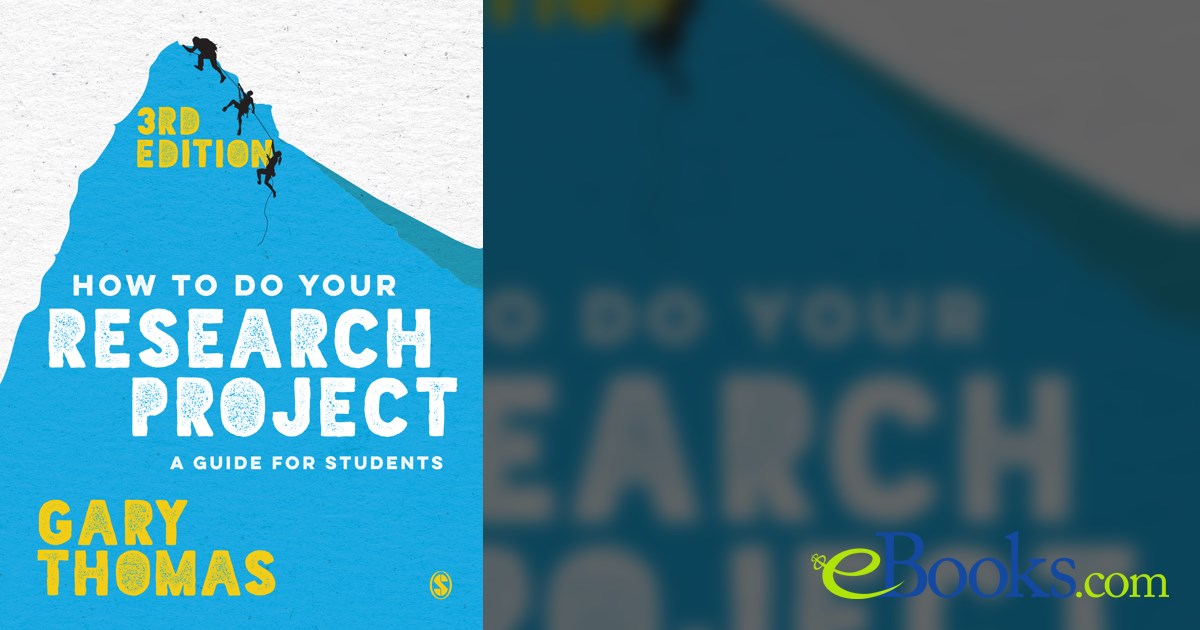 How to Do Your Research Project (3rd ed.) by Gary Thomas (ebook)