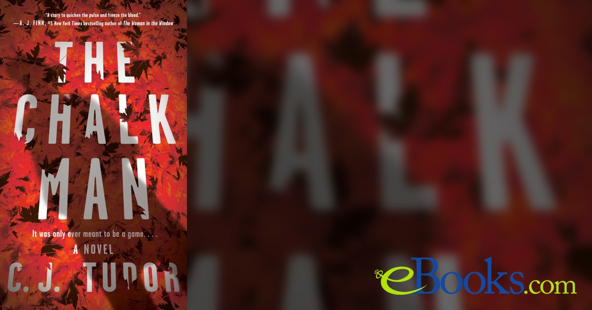 The Chalk Man by C. J. Tudor (ebook)