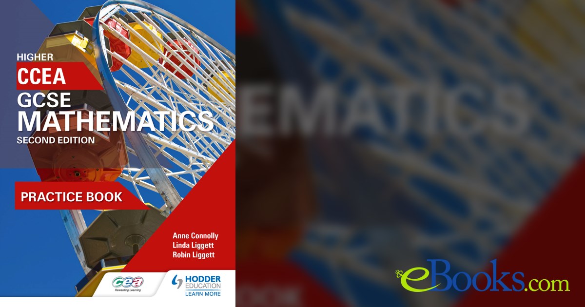 CCEA GCSE Mathematics Higher Practice Book for 2nd Edition