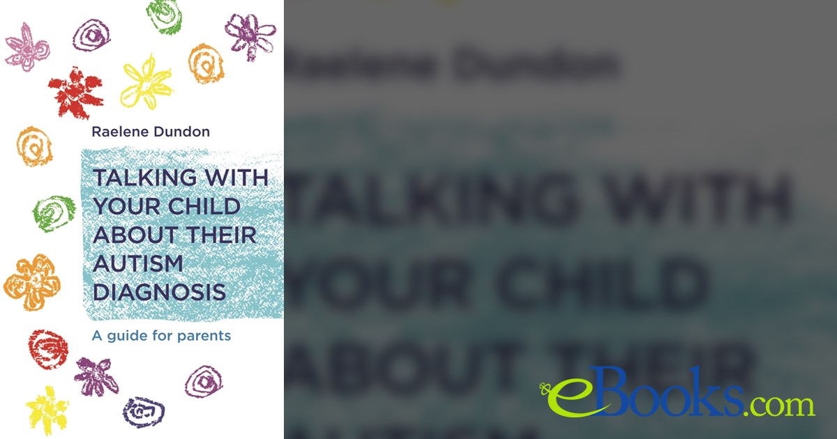 Talking with Your Child about Their Autism Diagnosis