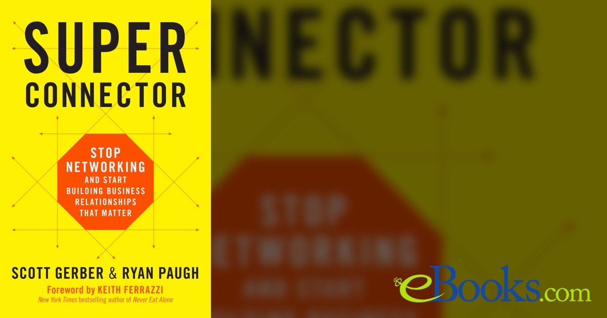 Superconnector by Scott Gerber (ebook)