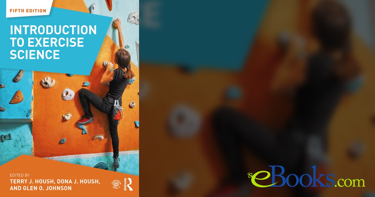 Introduction to Exercise Science (5th ed.) by Dona J. Housh (ebook)