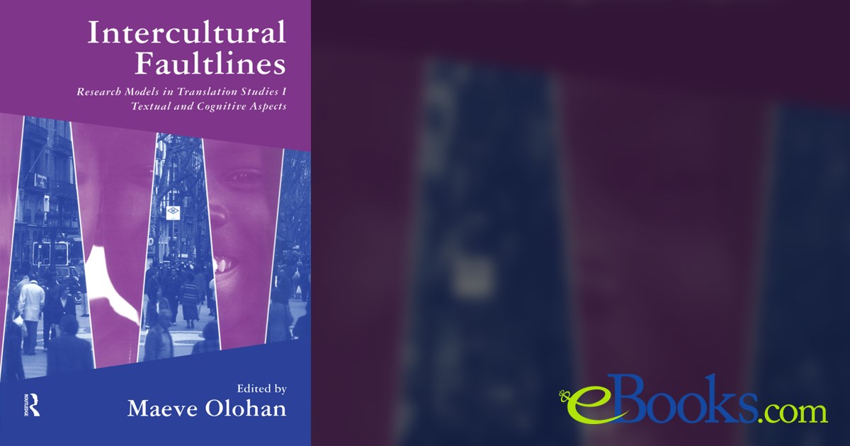Intercultural Faultlines by Maeve Olohan (ebook)