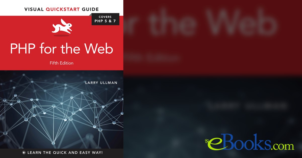 PHP for the Web (5th ed.) by Larry Ullman (ebook)