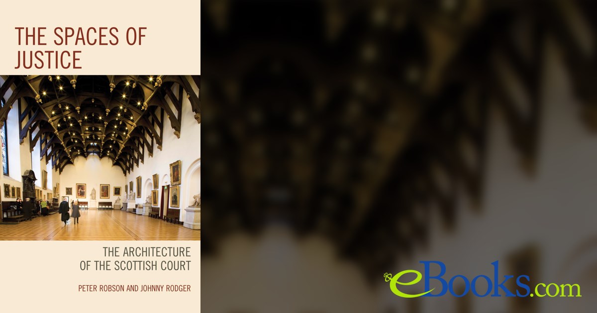 The Spaces of Justice by Peter Robson (ebook)