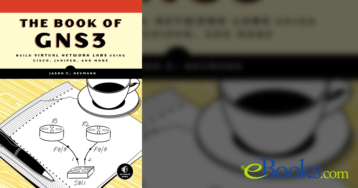 The Book of GNS3 by Jason C. Neumann (ebook)