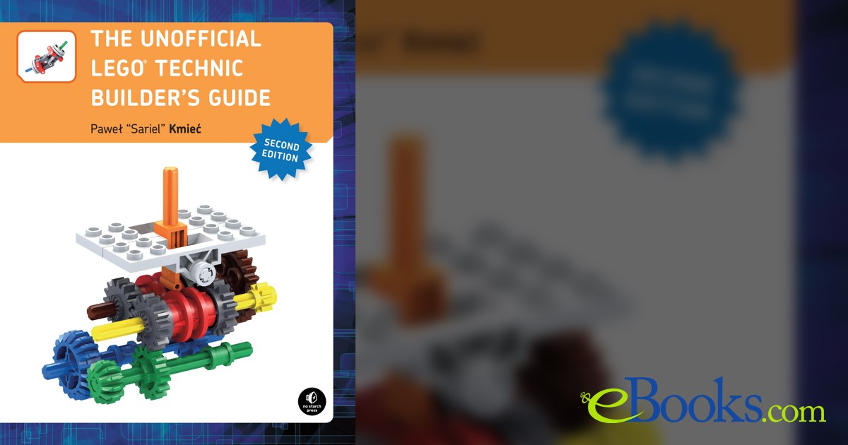 The Unofficial LEGO Technic Builder's Guide, 2nd Edition