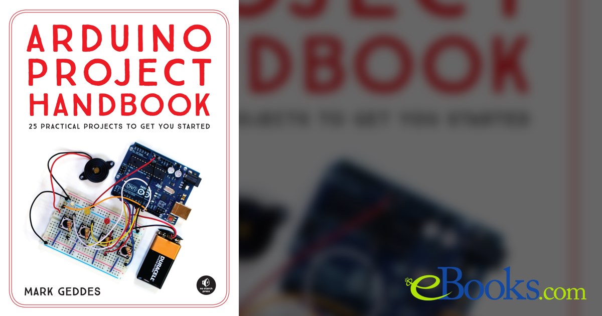 Arduino Project Handbook by Mark Geddes (ebook)