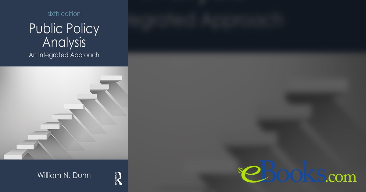 Public Policy Analysis (6th ed.) by William N. Dunn (ebook)