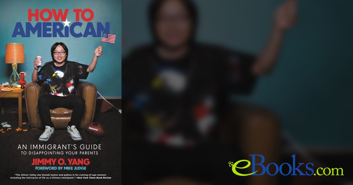 How to American by Jimmy O. Yang (ebook)