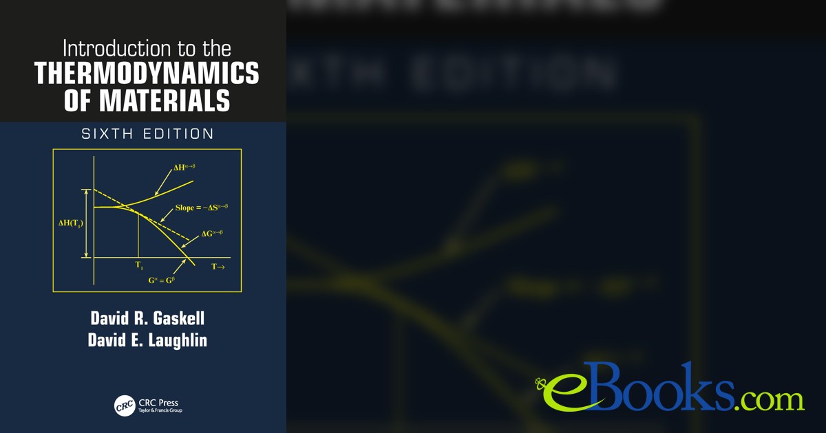 Introduction to the Thermodynamics of Materials (6th ed.)