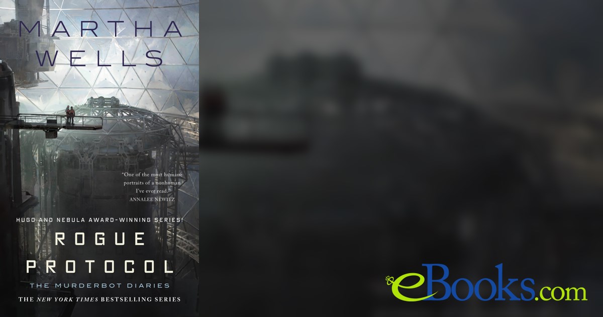 Rogue Protocol by Martha Wells (ebook)