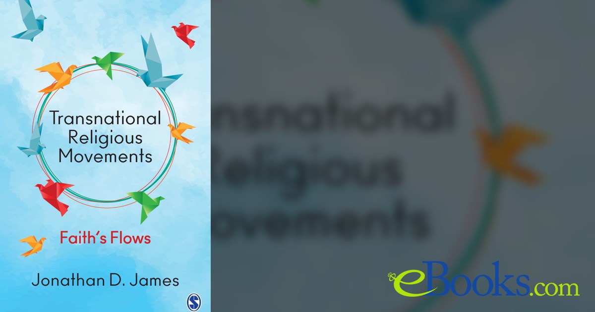 Transnational Religious Movements by Jonathan D James (ebook)