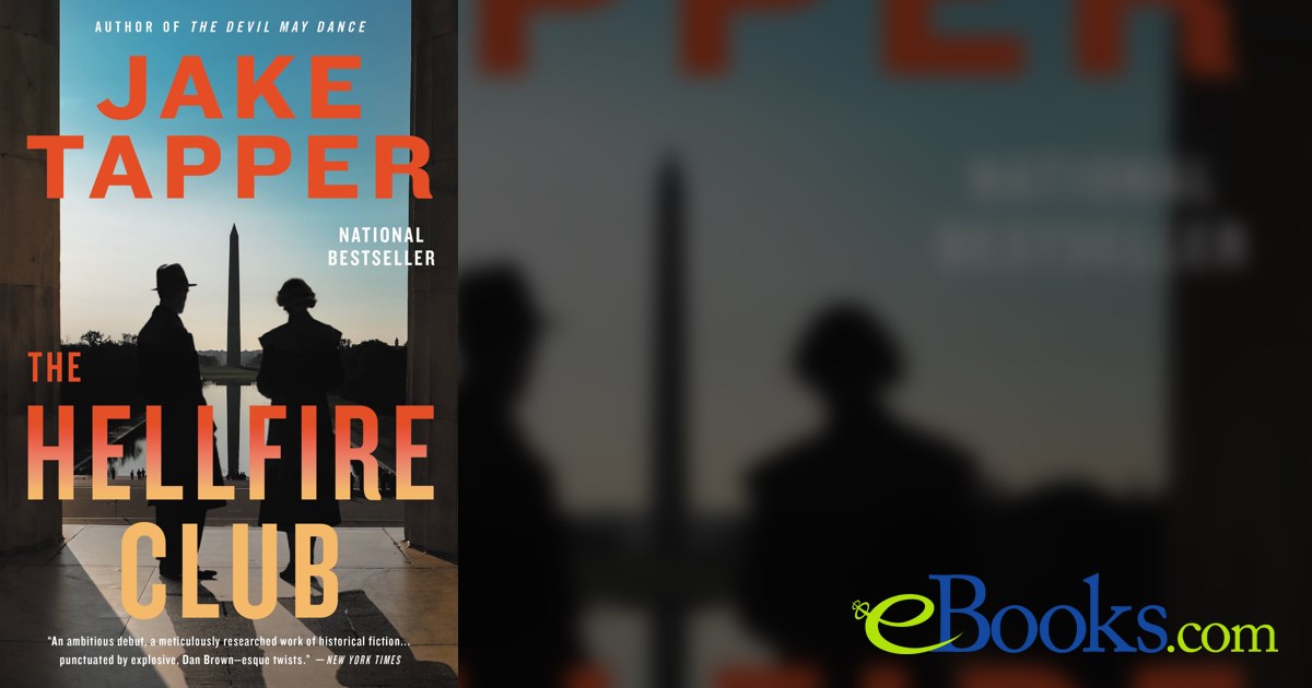 The Hellfire Club by Jake Tapper (ebook)