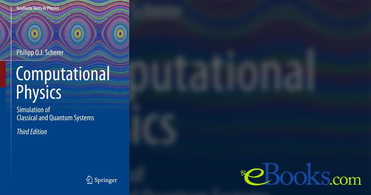 Computational Physics (3rd ed.) by Philipp O.J. Scherer (ebook)
