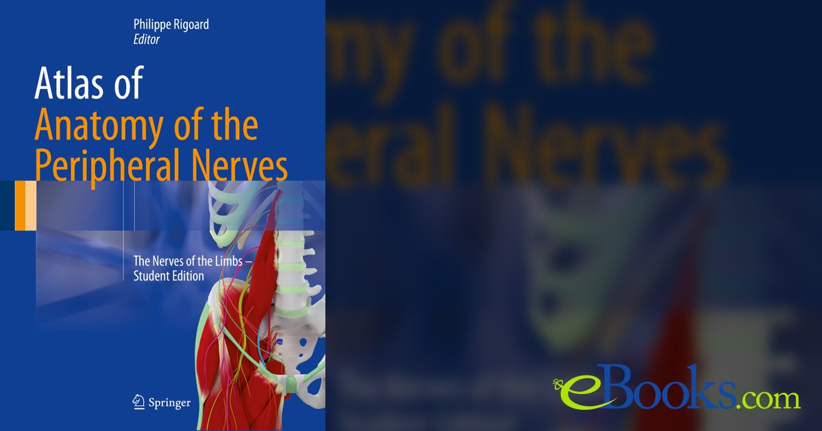 Atlas of Anatomy of the Peripheral Nerves