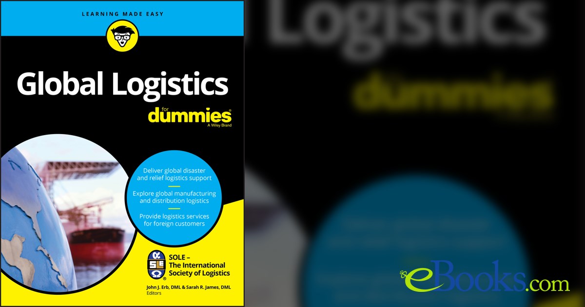 Global Logistics For Dummies