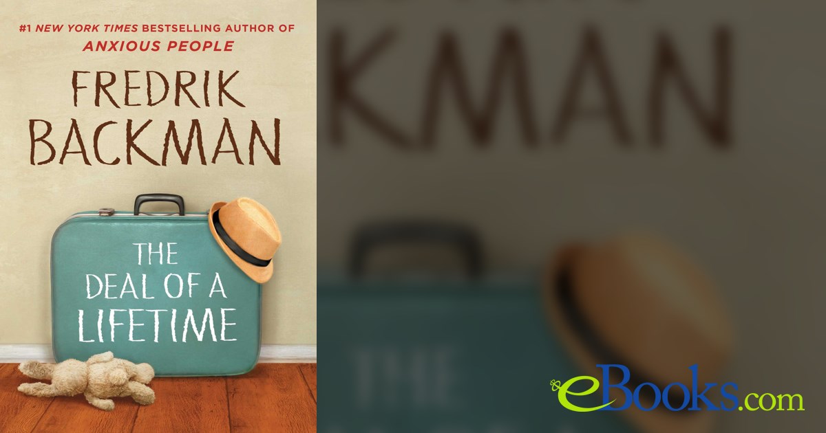 The Deal of a Lifetime by Fredrik Backman (ebook)