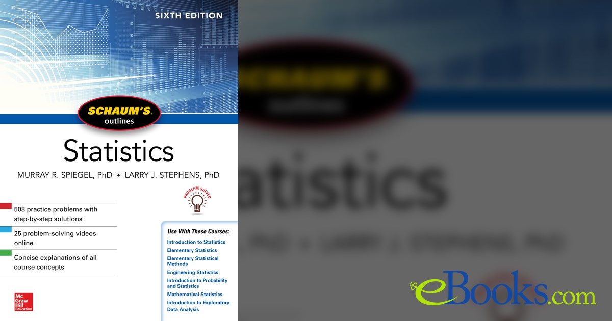Schaum's Outline of Statistics, Sixth Edition (6th ed.)