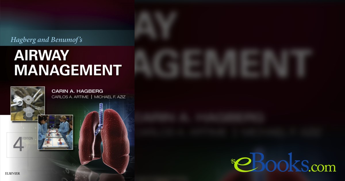Hagberg and Benumof's Airway Management E-Book (4th ed.)