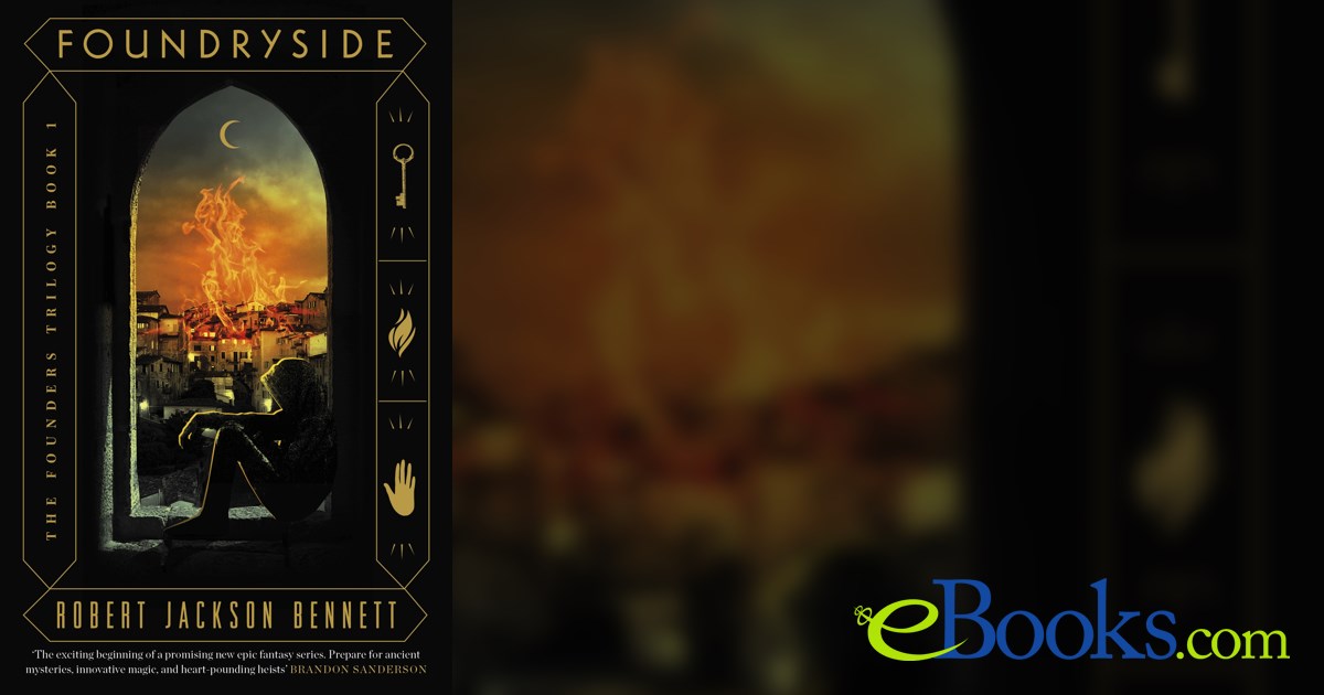 Foundryside by Robert Jackson Bennett (ebook)