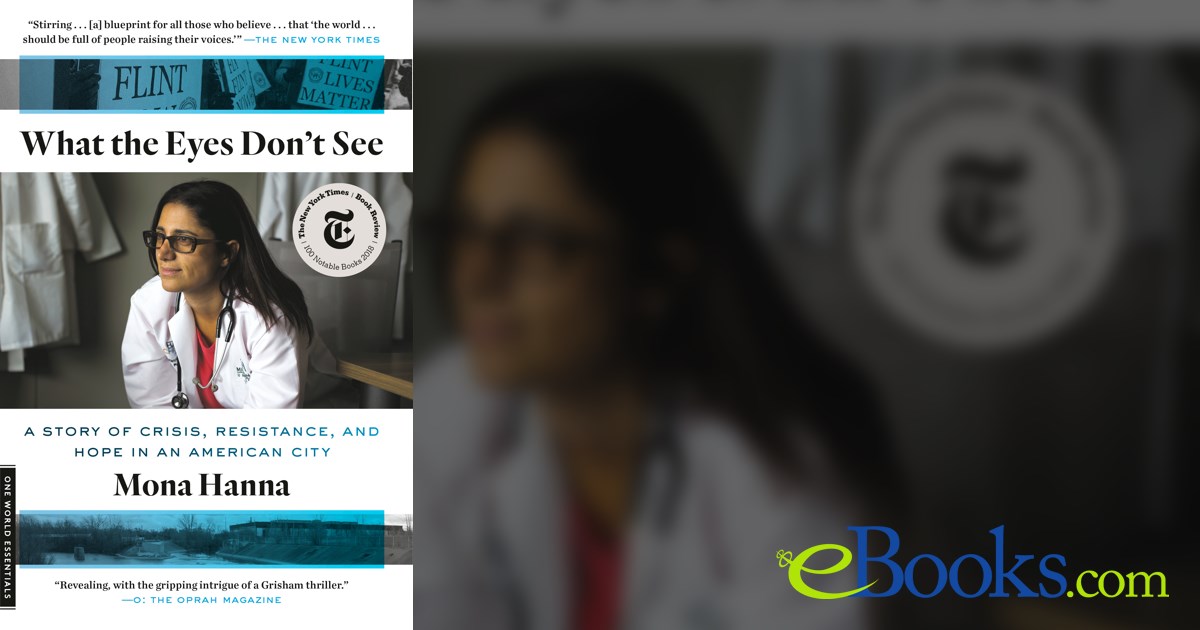 What the Eyes Don't See by Mona Hanna (ebook)