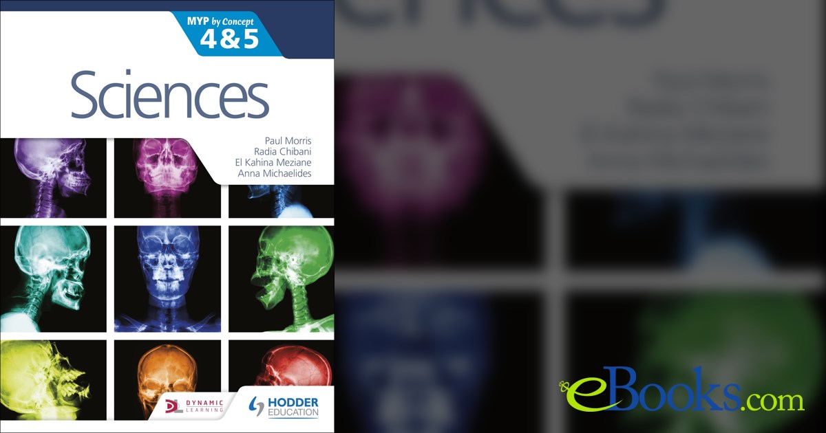 Sciences for the IB MYP 4&5: By Concept by Paul Morris (ebook)