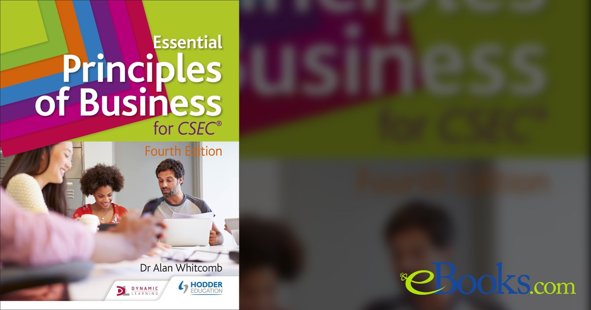 Essential Principles of Business for CSEC: 4th Edition