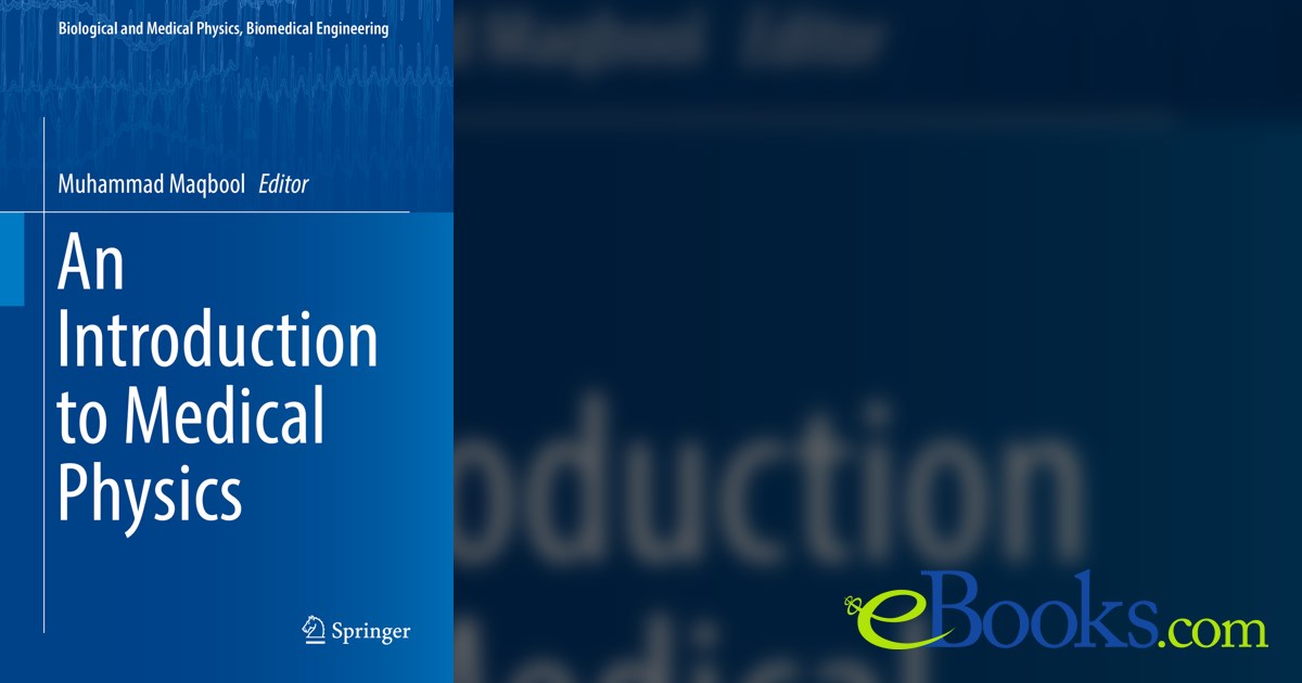 An Introduction to Medical Physics by Muhammad Maqbool (ebook)