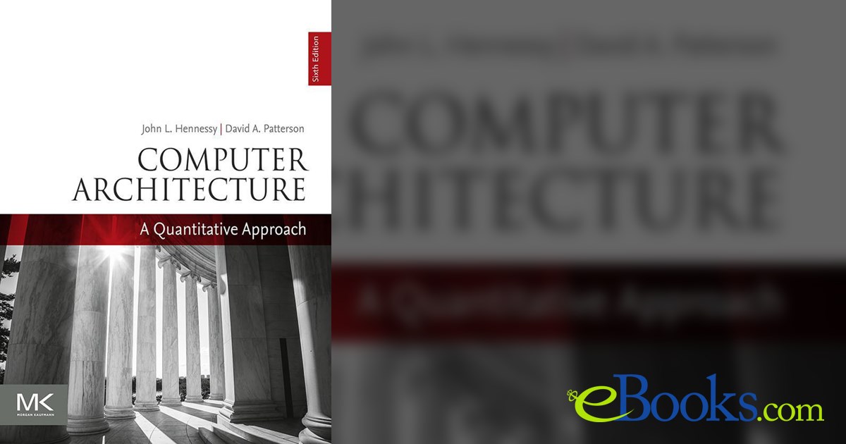 Computer Architecture (6th ed.) by John L. Hennessy (ebook)