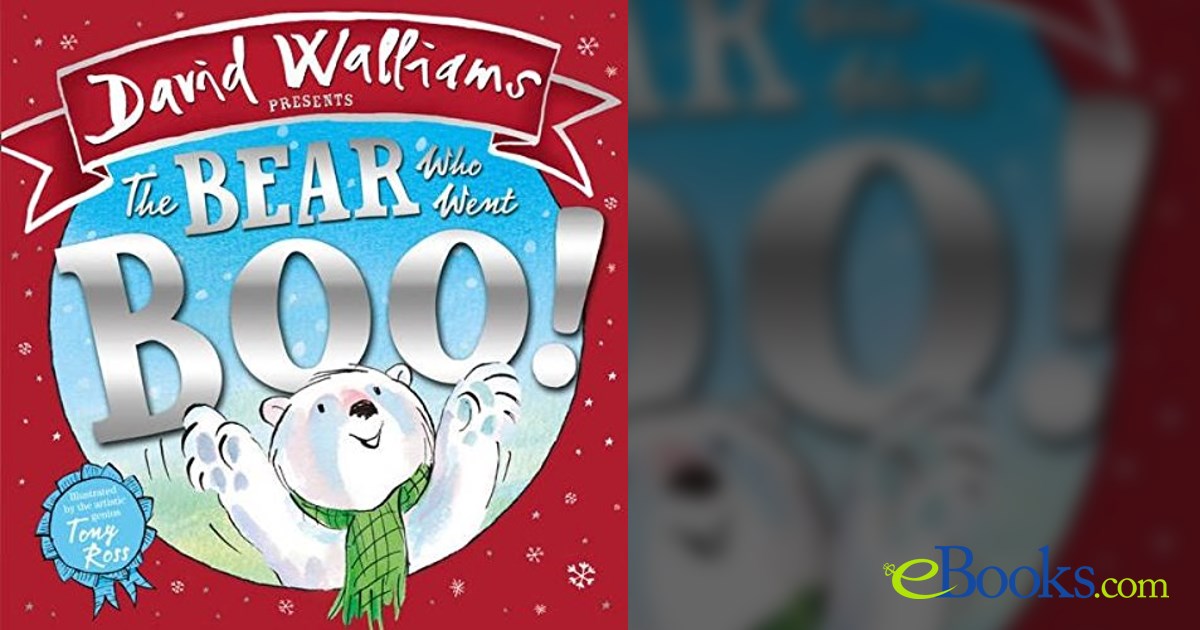 The Bear Who Went Boo! (Read aloud by David Walliams)