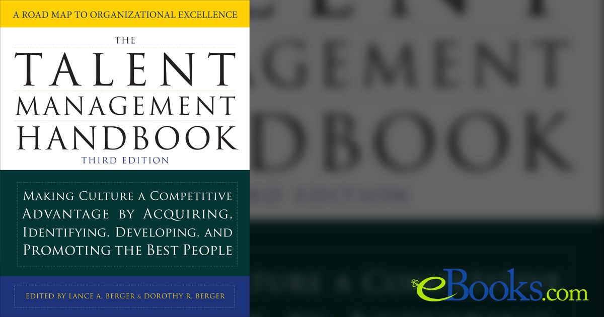 The Talent Management Handbook, Third Edition: Making Culture a ...