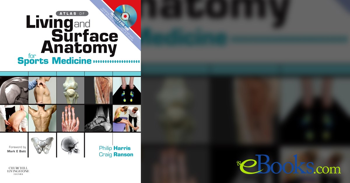 Atlas of Living & Surface Anatomy for Sports Medicine with DVD E-Book