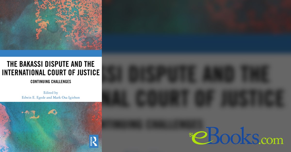 The Bakassi Dispute and the International Court of Justice