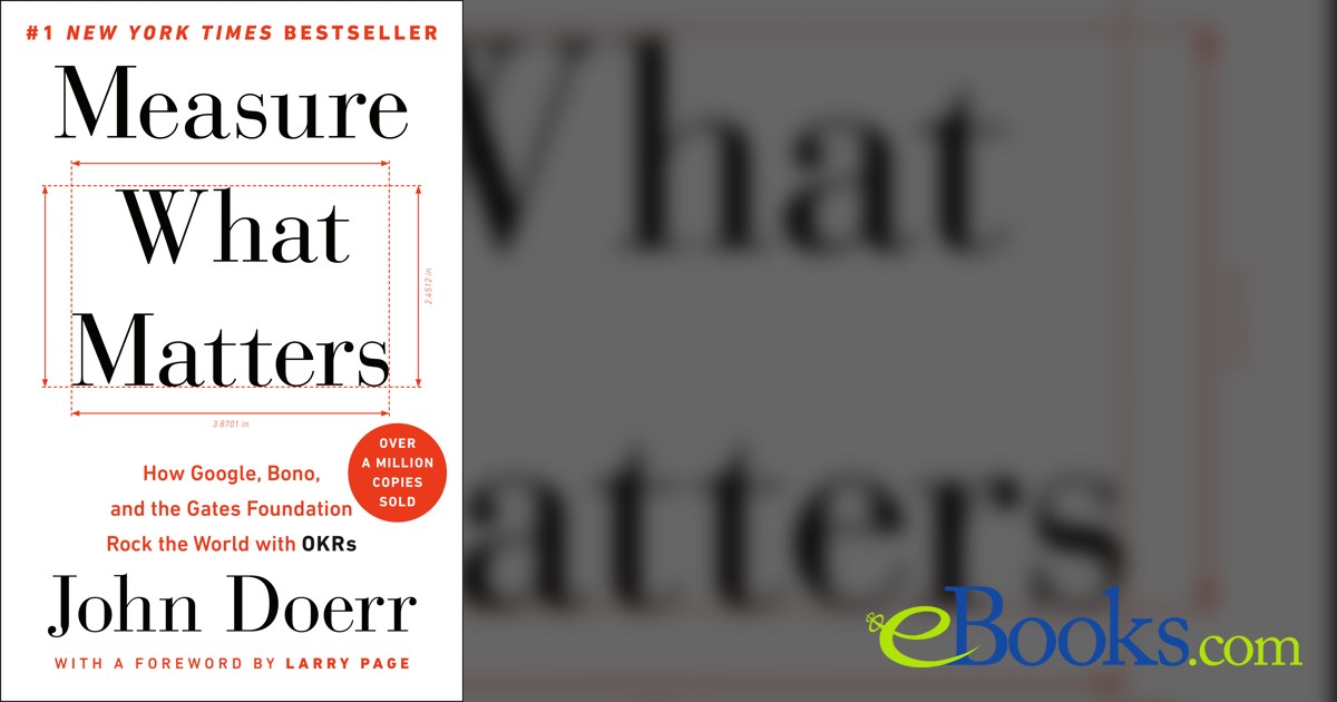 Measure What Matters by John Doerr (ebook)