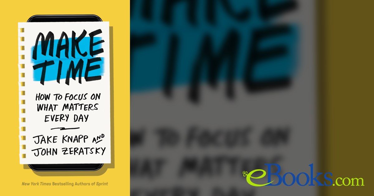Make Time by Jake Knapp (ebook)