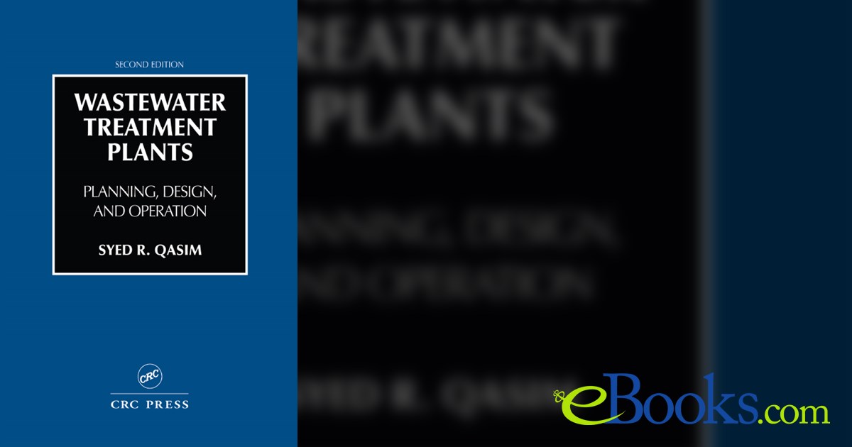 Wastewater Treatment Plants (2nd ed.) by Syed R. Qasim (ebook)