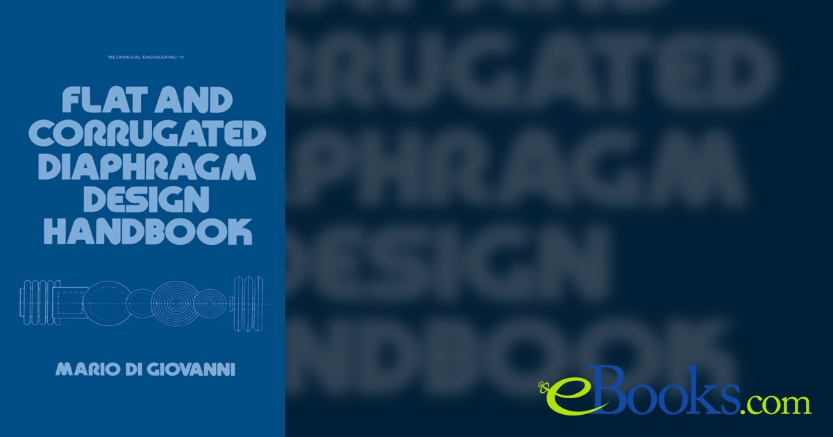 Flat and Corrugated Diaphragm Design Handbook