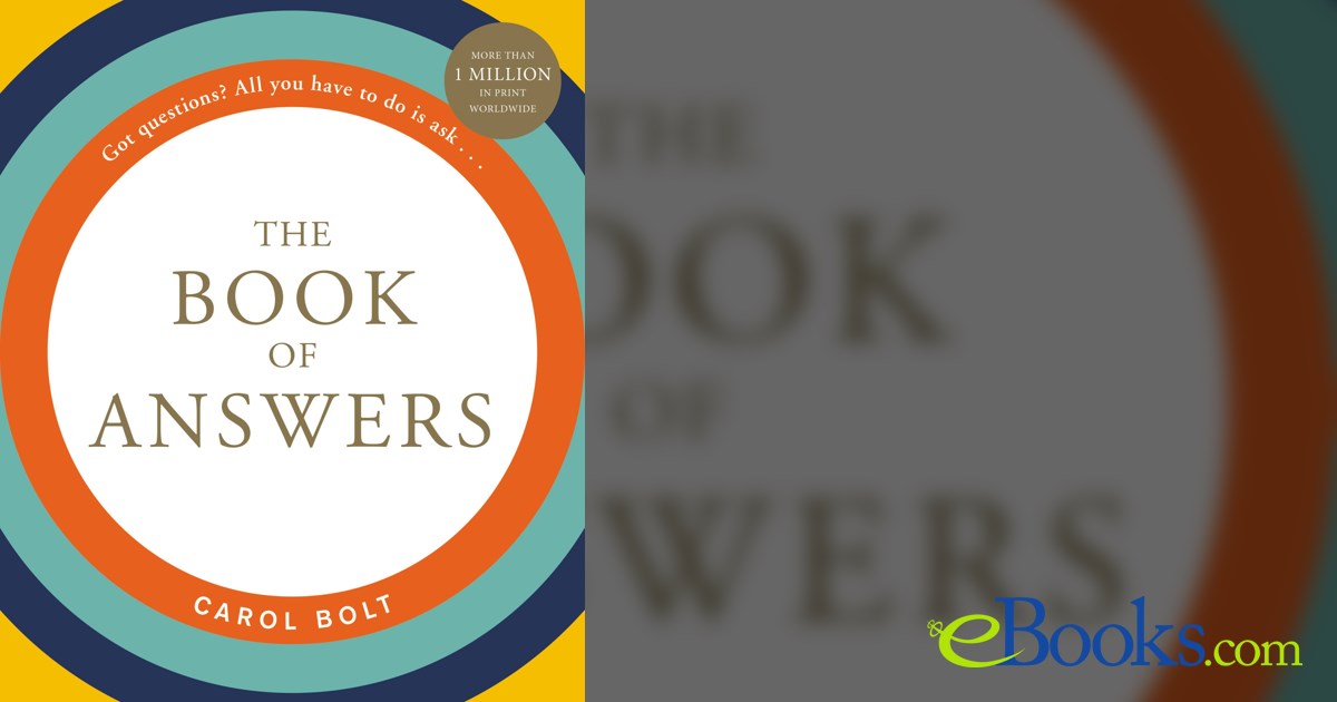 The Book of Answers by Carol Bolt (ebook)