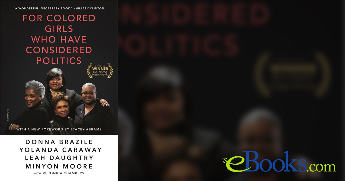 For Colored Girls Who Have Considered Politics