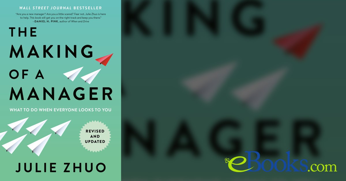 The Making of a Manager by Julie Zhuo (ebook)